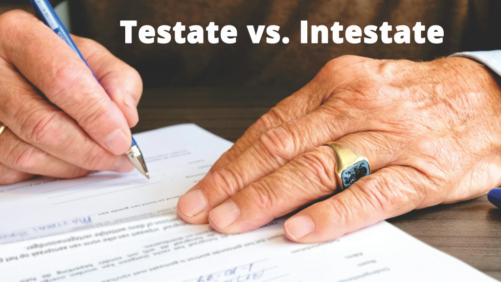 Difference Between Testate And Intestate Succession: A Smart Legal Guide Difference Between Testate And Intestate Succession: A Smart Legal Guide